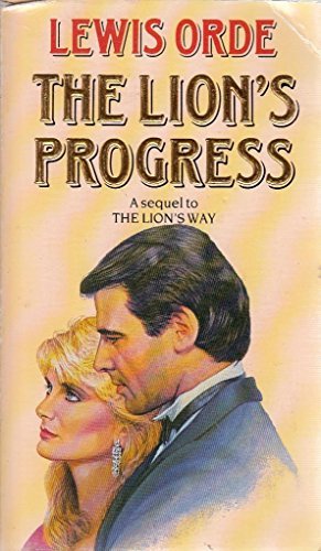 The Lion's Progress by Lewis Orde | Goodreads