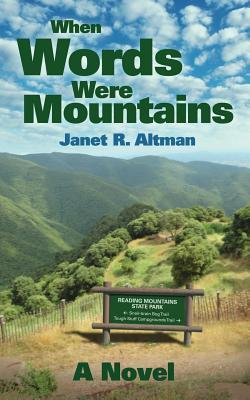 When Words Were Mountains by Janet R. Altman | Goodreads