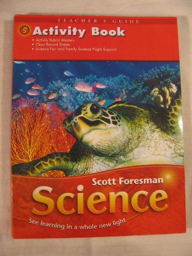 Science (Grade 5): Activity Book - Teacher's Guide by Scott Foresman ...