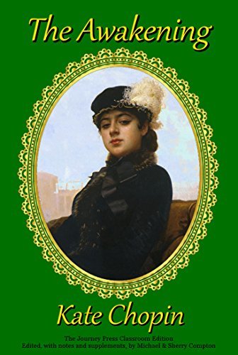 The Awakening (Annotated): Classroom Edition by Kate Chopin | Goodreads