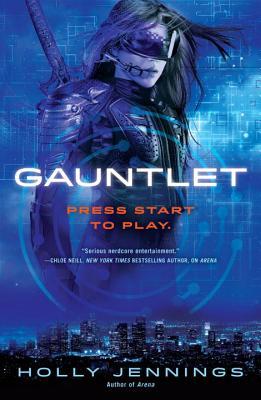 Gauntlet (Arena, #2) by Holly Jennings | Goodreads