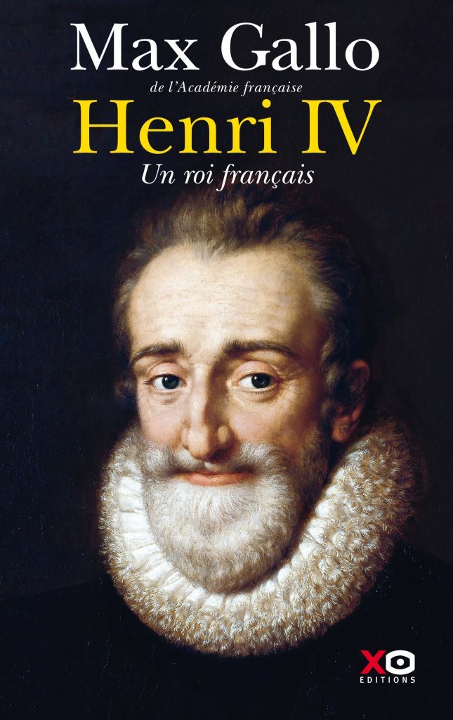 Henri IV by Max Gallo | Goodreads