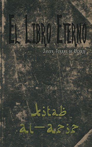 El libro eterno by Javier Torras de Ugarte | Goodreads