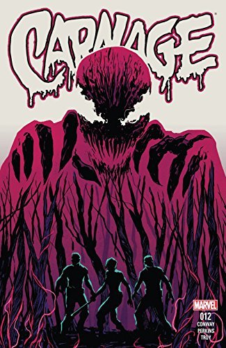 Carnage #12 by Gerry Conway | Goodreads