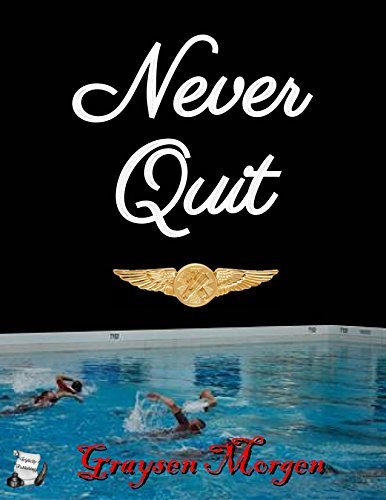 Never Quit (Never, #2) by Graysen Morgen | Goodreads