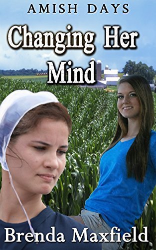 Changing Her Mind (Faith's Story #2) by Brenda Maxfield | Goodreads