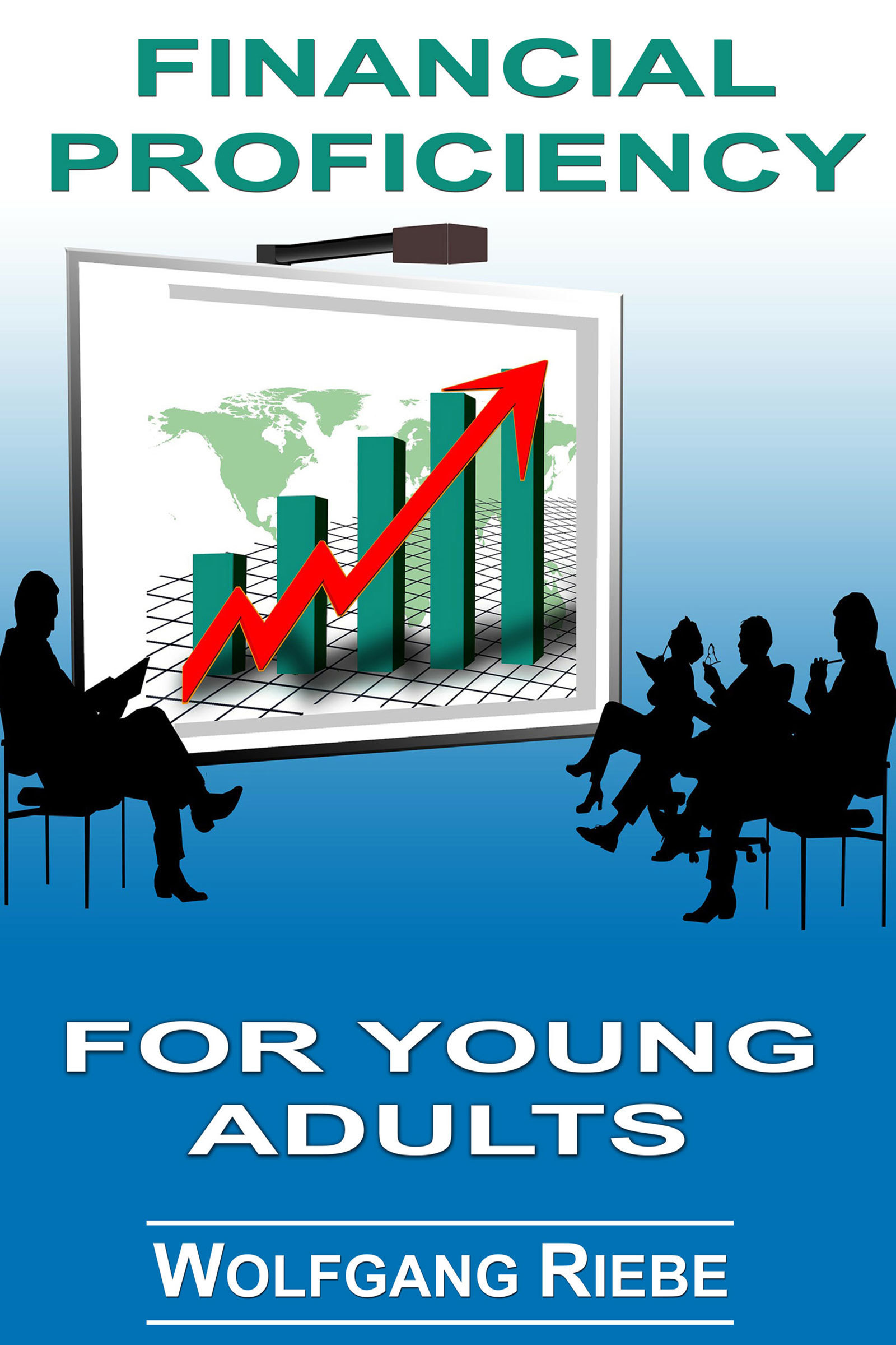 FInancial Literacy for Young Adults by Wolfgang Riebe | Goodreads