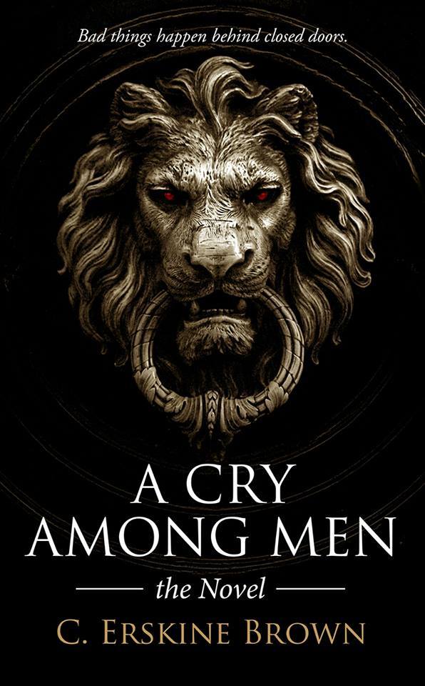 A Cry Among Men by C. Erskine Brown | Goodreads