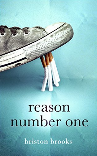 Reason Number One by Briston Brooks | Goodreads