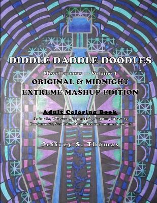 Diddle Daddle Doodles - Original & Midnight Version EXTREME MASHUP ...