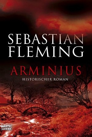 Arminius by Sebastian Fleming | Goodreads