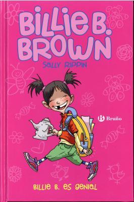 Billie B. Brown, 7. Billie B. es genial by Sally Rippin | Goodreads