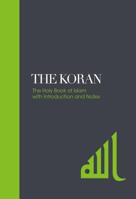 The Koran: The Holy Book of Islam with Introduction and Notes by E.H ...