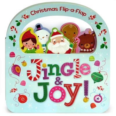 Jingle & Joy: Christmas Lift-a-Flap Board Book by Holly Berry-Byrd | Goodreads