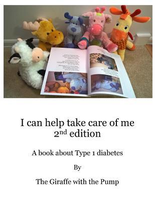 I Can Help Take Care Of Me: A book about Type 1 diabetes by Yerachmiel ...