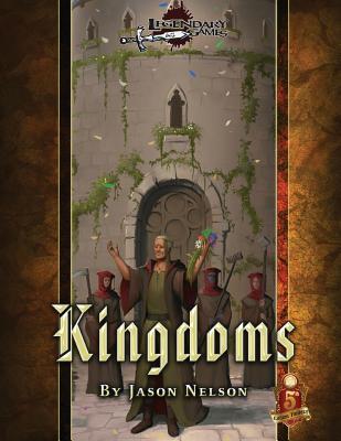 Kingdoms (Kingdom-Building (5E)) by Legendary Games | Goodreads