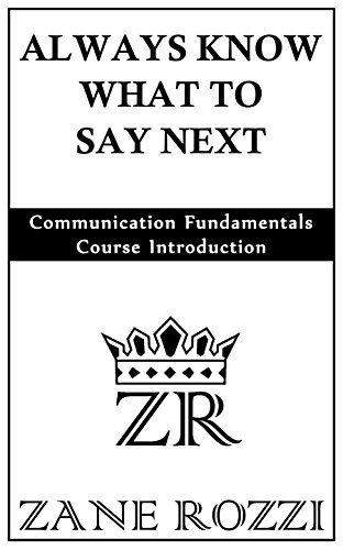 Always Know What to Say Next - How to Talk to Anyone: Communication ...