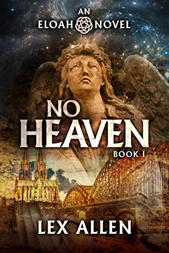 Eloah: No Heaven by Lex Allen | Goodreads