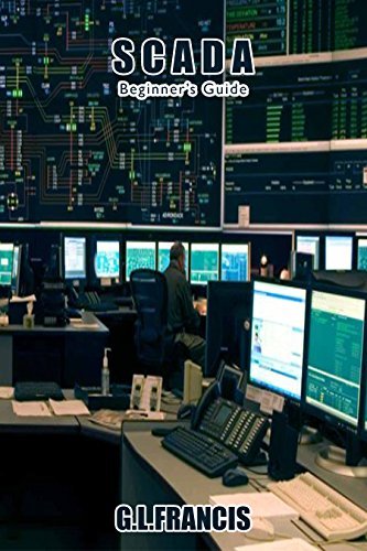 SCADA: Beginner's Guide by Francis G.L | Goodreads