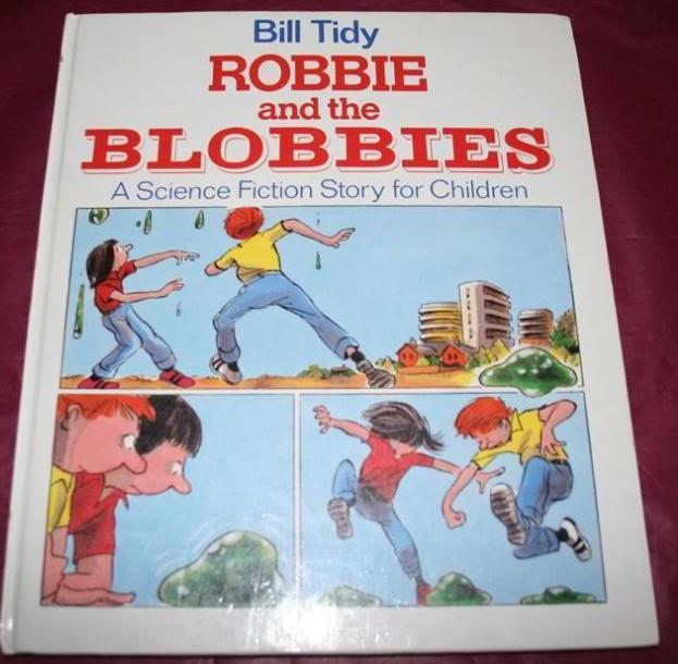Robbie and the Blobbies by Bill Tidy | Goodreads