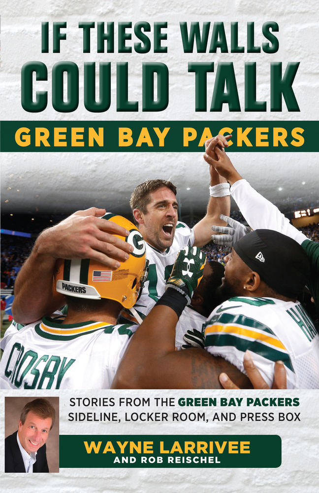 If These Walls Could Talk: Green Bay Packers: Stories from the Green ...