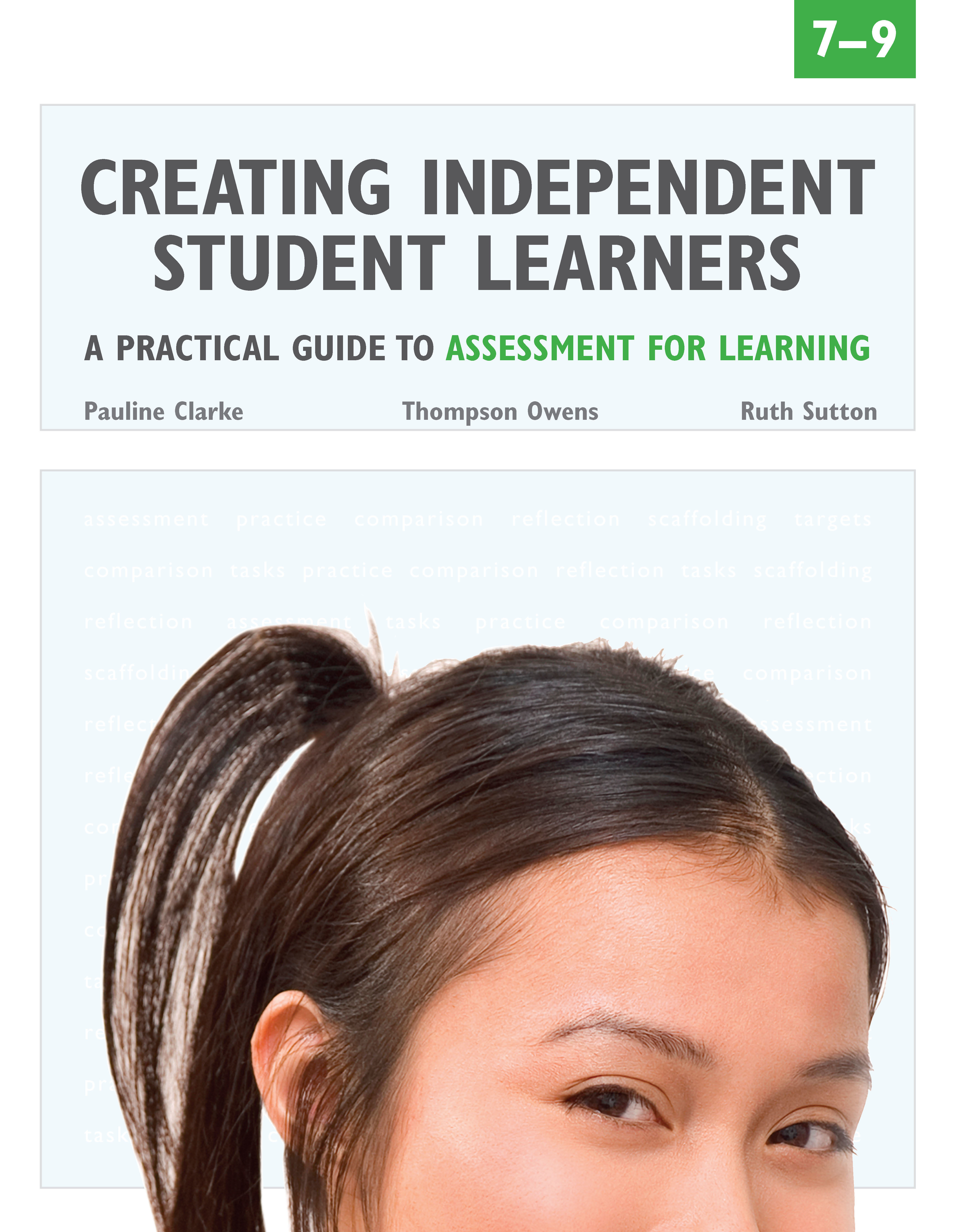 Creating Independent Student Learners, 7-9: A Practical Guide to ...