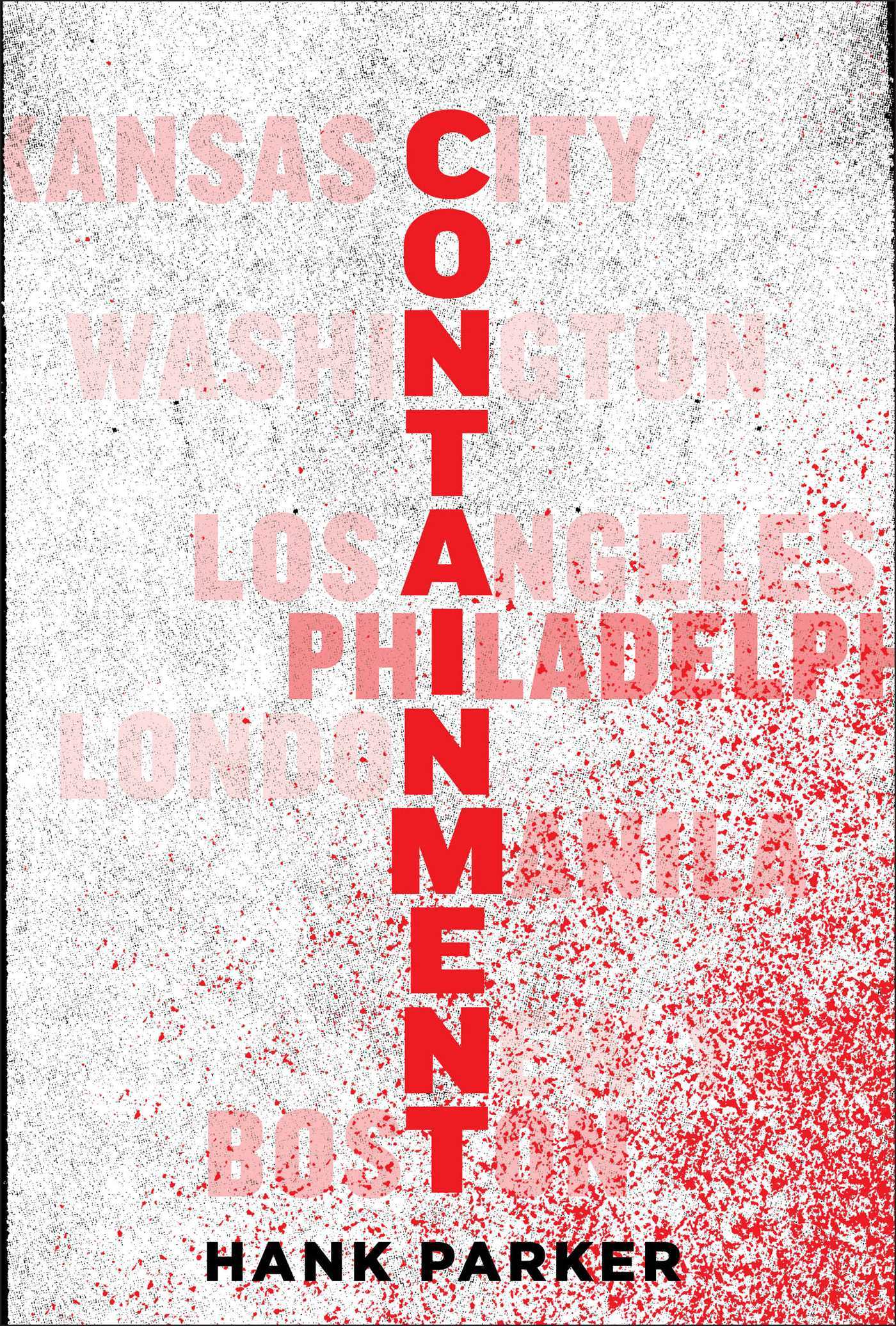 Containment by Hank Parker | Goodreads