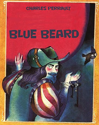 Blue Beard. (illustrated) by Charles Perrault | Goodreads