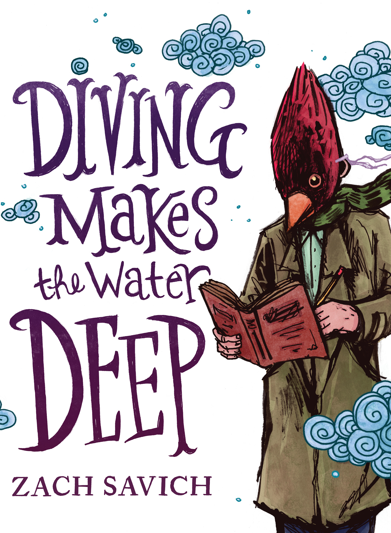 Diving Makes the Water Deep by Zach Savich | Goodreads
