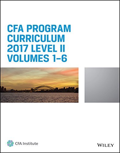 CFA Program Curriculum 2017 Level II, Volumes 1 - 6 by CFA Institute ...