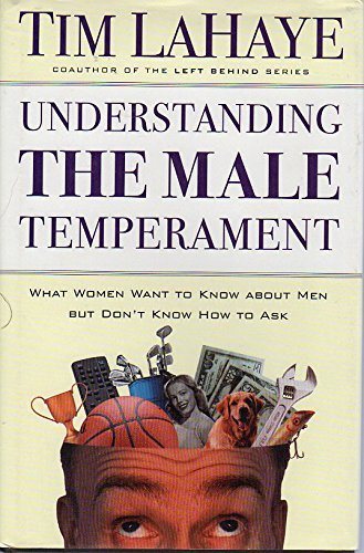 Understanding the Male Temperament by Tim LaHaye | Goodreads
