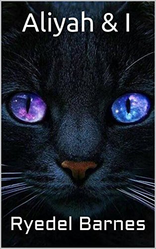 Aliyah & I: Based on a True Story by Ryedel Barnes | Goodreads