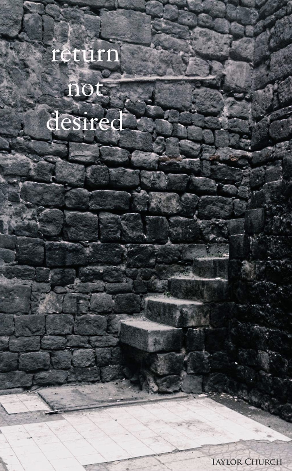 Return Not Desired by Taylor Church | Goodreads