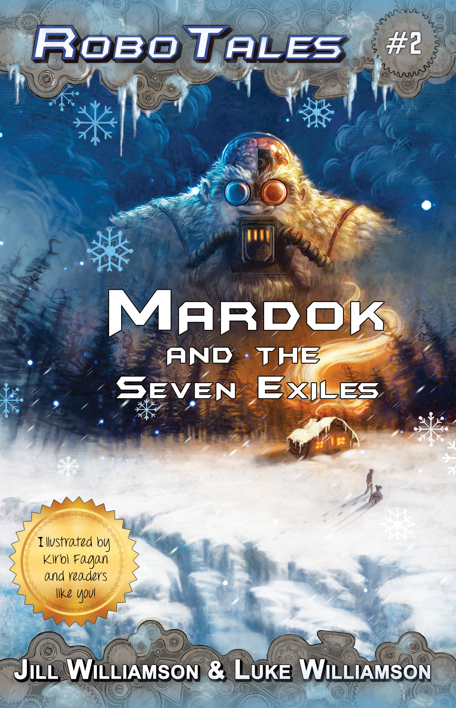 Mardok and the Seven Exiles (Robotales #2) by Jill Williamson | Goodreads