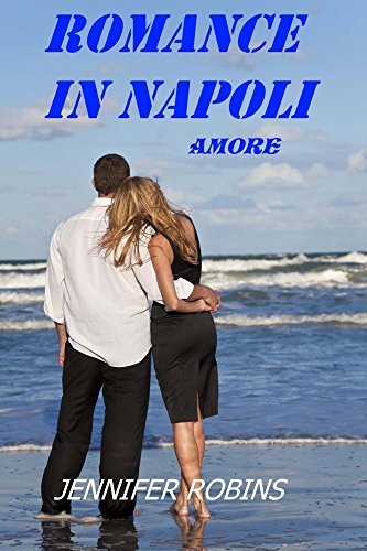 Romance In Napoli by Jennifer Robins | Goodreads