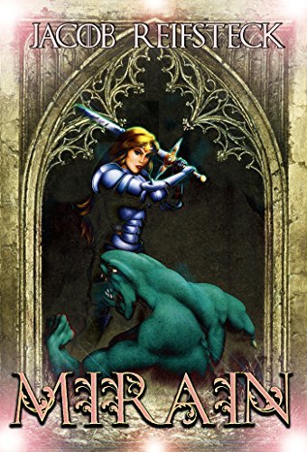 Mirain by Jacob Reifsteck | Goodreads
