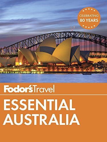 Fodor's Essential Australia by Fodor's Travel Publications Inc. | Goodreads