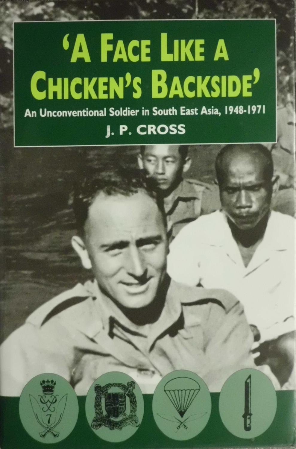A Face Like A Chicken's Backside: An Unconventional Soldier in South ...