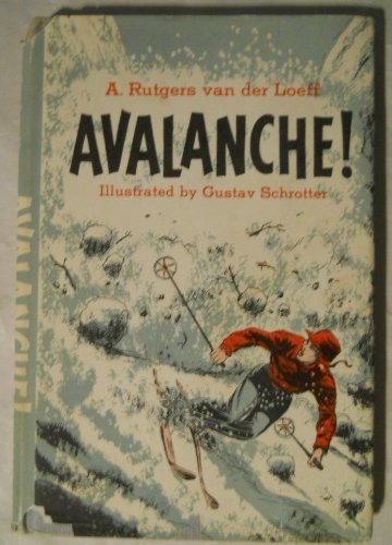 Avalanche! by An Rutgers van der Loeff | Goodreads