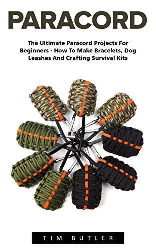 Paracord: The Ultimate Paracord Projects For Beginners - How To Make ...