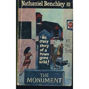 The Monument by Nathaniel Benchley | Goodreads
