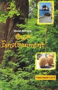 Our Environment - Textbook for Geography for Class - 7 - 762 by NCERT ...
