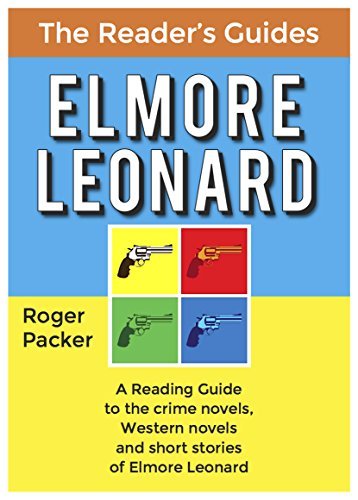 Elmore Leonard Reading Guide and Checklist: A complete guide to the ...