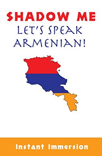 Shadow Me: Let's Speak Armenian! by Instant Immersion | Goodreads