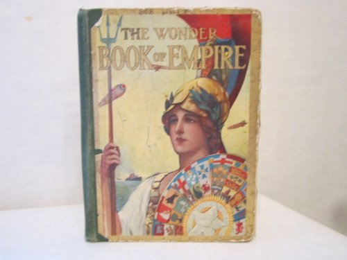 The Wonder Book of Empire by Harry Golding | Goodreads