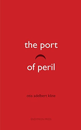 The Port of Peril by Otis Adelbert Kline | Goodreads