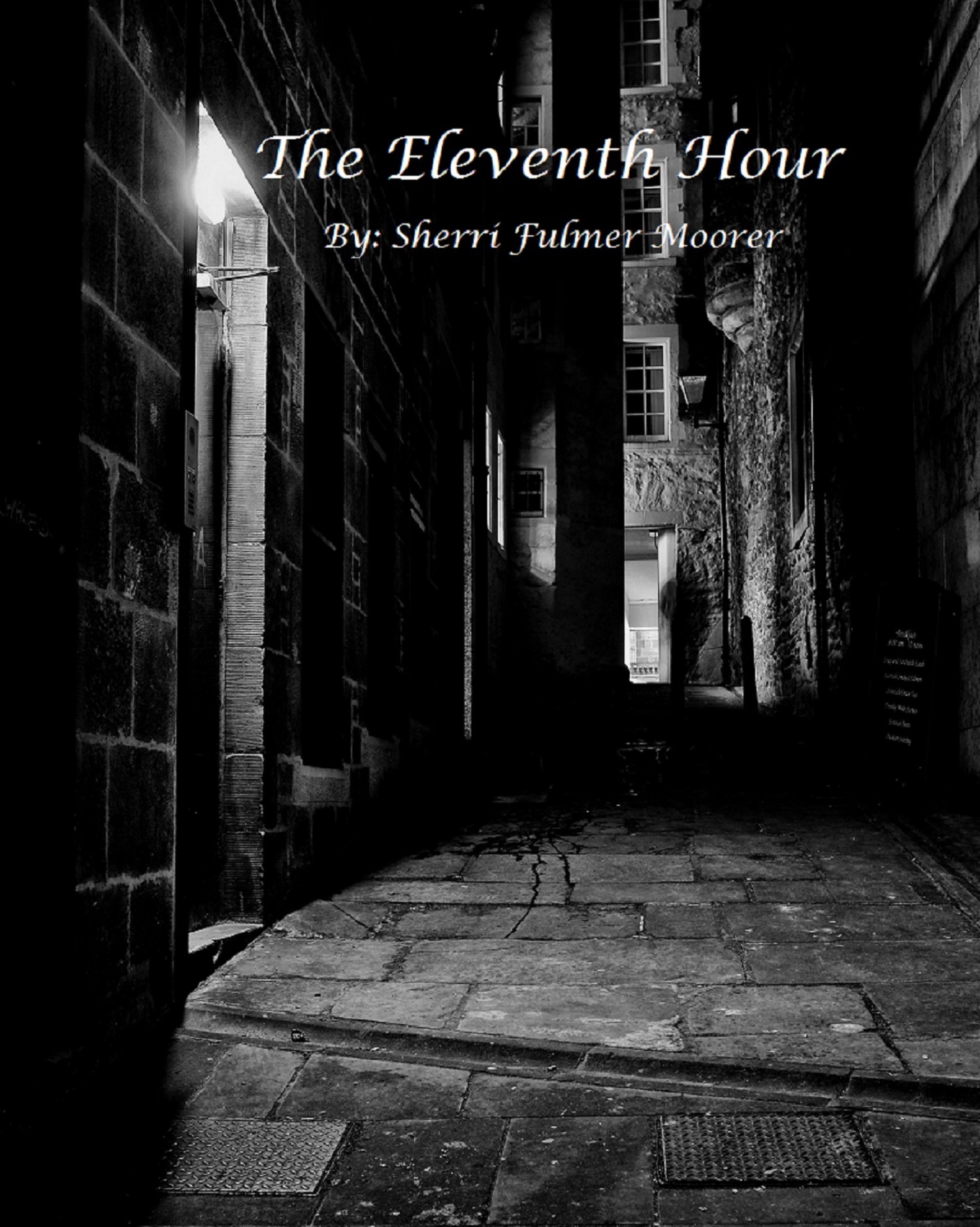 The Eleventh Hour by Sherri Fulmer Moorer | Goodreads