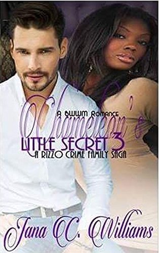 Chameleon's Little Secret 3: A Rizzo Crime Family Saga by Jana Williams ...