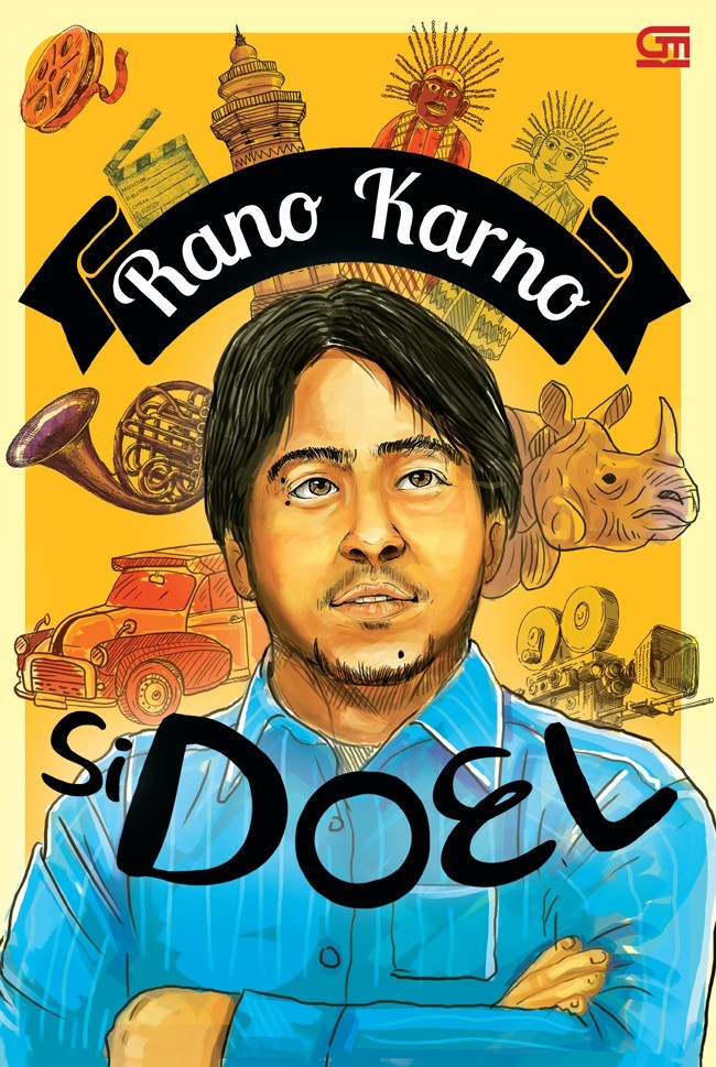 Rano Karno: Si Doel by Gol A. Gong | Goodreads