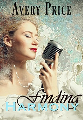 Finding Harmony by Avery Price | Goodreads